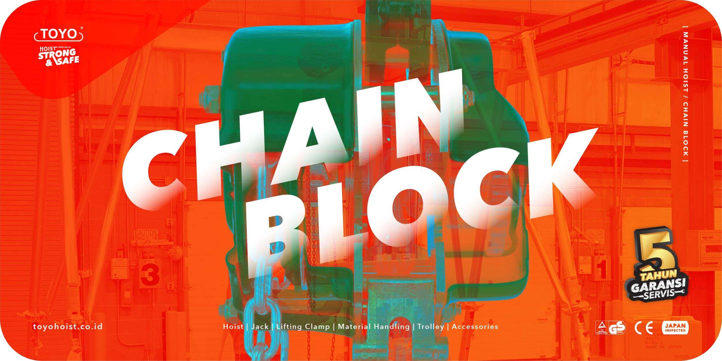 Kenali Tonase Chain Block, Pastikan Anda memilih yang Tepat